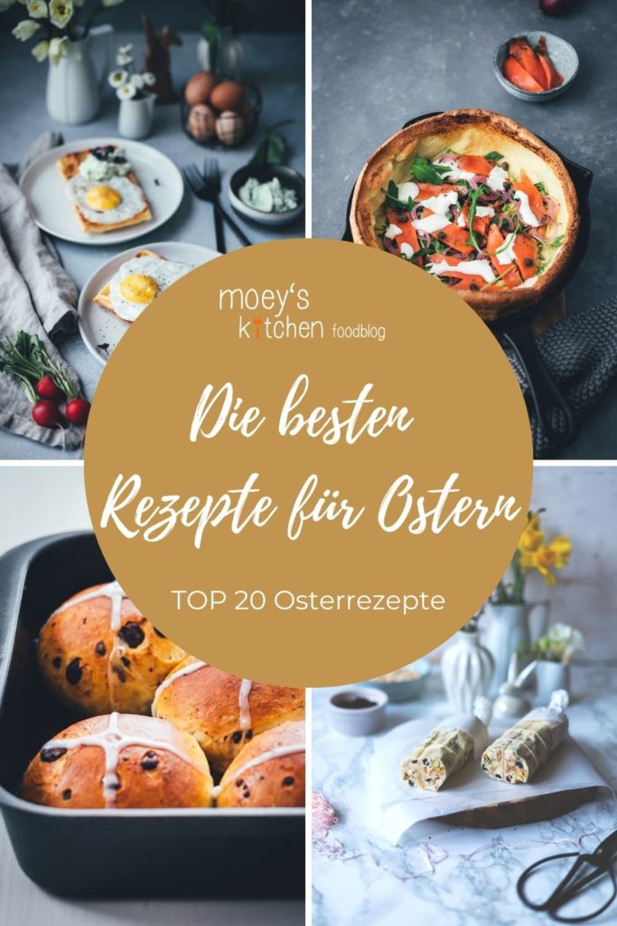 Meine Top 20 Osterrezepte – Die besten Rezepte für Ostern - moey's ...